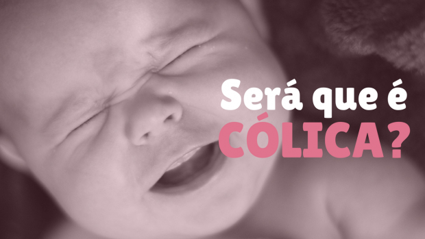 Será que é Cólica?
